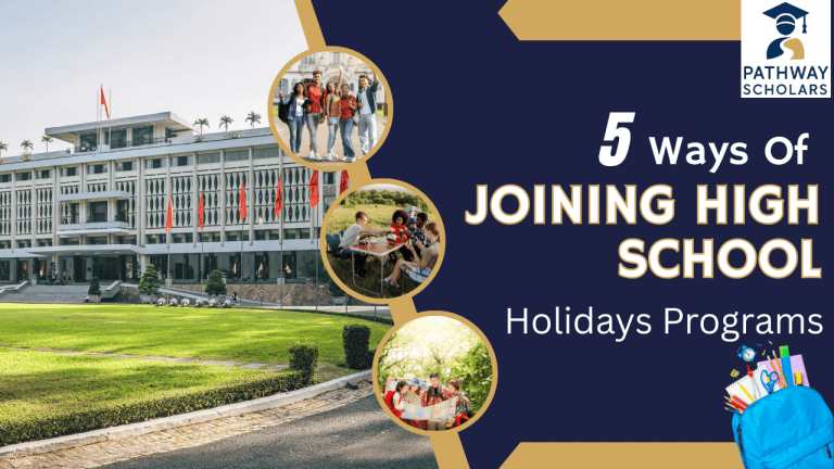 5 Easy Ways to Join High School Holiday Programs - Pathway Scholars